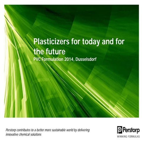 Perstorp - Plasticizers for today and for the future | PPT