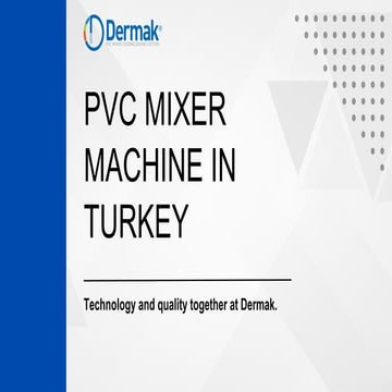 PVC mixer machine in turkey by Dermak.pdf
