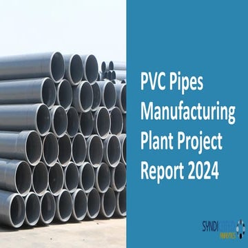 PVC Pipes Manufacturing Plant Project Report 2024.pdf