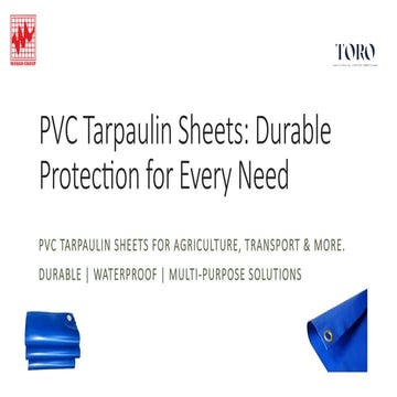 PVC Tarpaulin Sheets- Durable Protection for Every Need.pptx