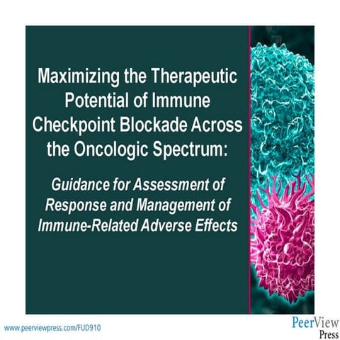 Maximizing the Therapeutic Potential of Immune Checkpoint Blockade Across the Oncologic Spectrum ...