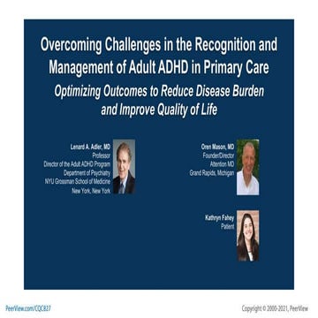 Overcoming Challenges in the Recognition and Management of Adult ADHD ...