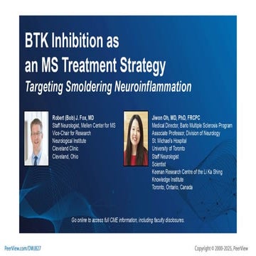 BTK Inhibition as an MS Treatment Strategy: Targeting Smoldering Neuroinflammation | PPT