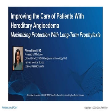 Improving the Care of Patients With Hereditary Angioedema: Maximizing ...