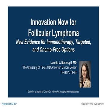 Innovation Now for Follicular Lymphoma: New Evidence for Immunotherapy ...