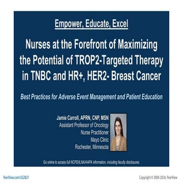 Nurses at the Forefront of Maximizing the Potential of TROP2-Targeted Therapy in TNBC and HR+ ...