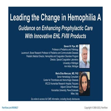 Leading the Change in Hemophilia A: Guidance on Enhancing Prophylactic ...