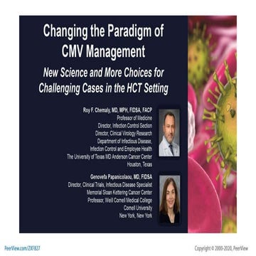Changing the Paradigm of CMV Management: New Science and More Choices ...