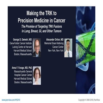Making the TRK to Precision Medicine in Cancer: The Promise of ...