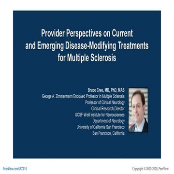 Provider Perspectives on Current and Emerging Disease-Modifying Treatments for Multiple ...