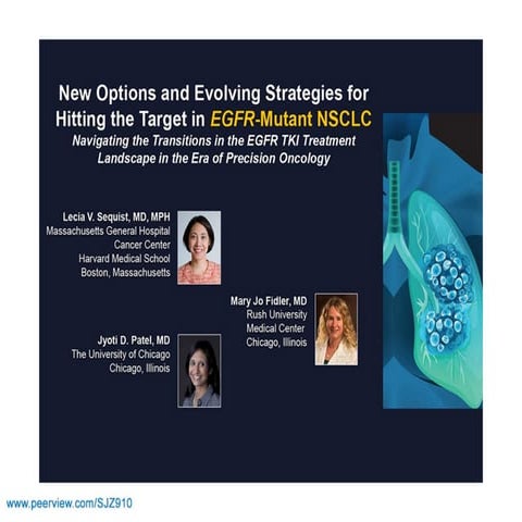 New Options and Evolving Strategies for Hitting the Target in EGFR-Mutant Non–Small-Cell Lung ...