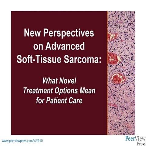 New Perspectives on Advanced Soft-Tissue Sarcoma: What Novel Treatment ...