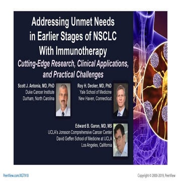 Addressing Unmet Needs in Earlier Stages of NSCLC With Immunotherapy ...