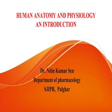 Human anatomy and_physiology_nitin | PPTX