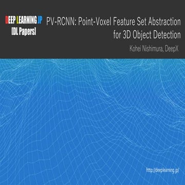 Dl輪読会 Pv Rcnn Point Voxel Feature Set Abstraction For 3d Object Detection Ppt 4338