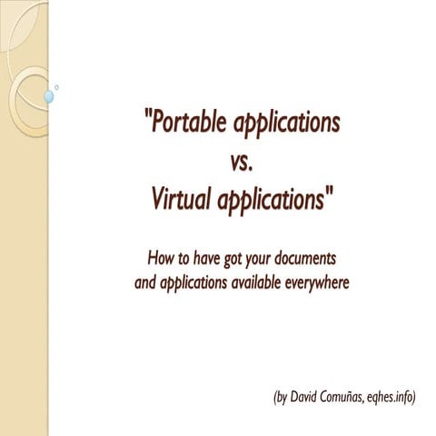 Portable applications vs Virtual applications | PPT