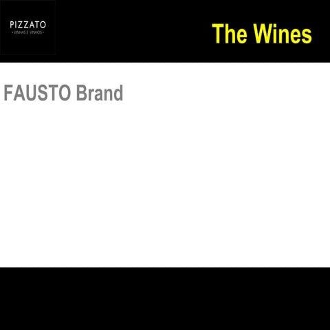 Pizzato's Fausto wines | PPT
