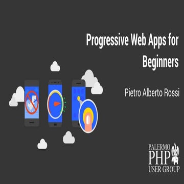 Progressive Web Apps for Beginners | PPT