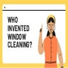 Who Invented Window Cleaning? | PPT