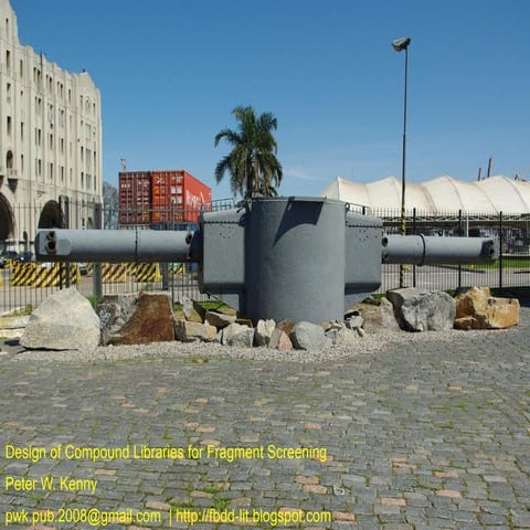 Design of compound libraries for fragment screening (Feb 2012 version ...