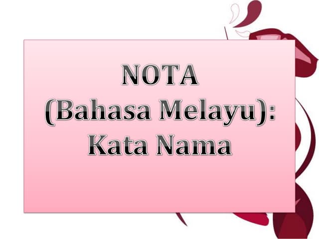 Nota: Kata Ganti Nama | PPTX