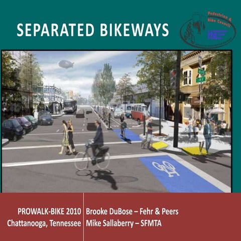 Session 3: Separated Bikeways | PPT