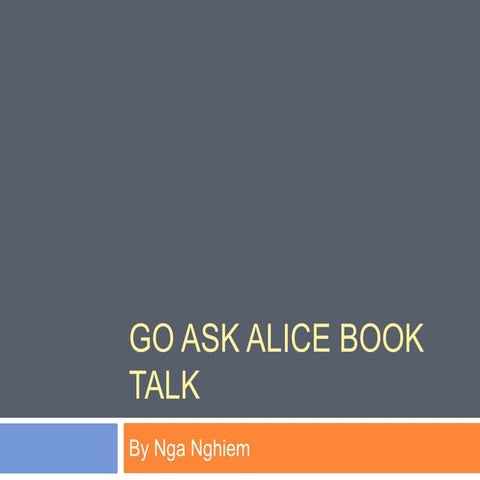 Go Ask Alice Book Talk | PPTX