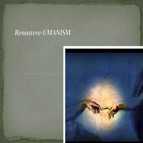 Renastere umanism | PPTX