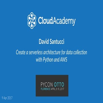 Create a serverless architecture for data collection with Python and ...