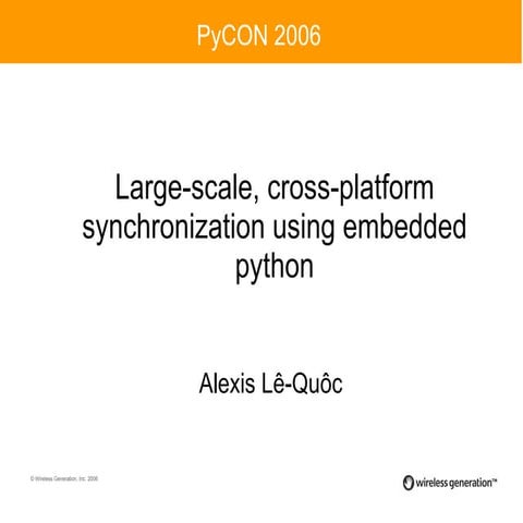 Large-scale, cross-platform synchronization using embedded python | ODP