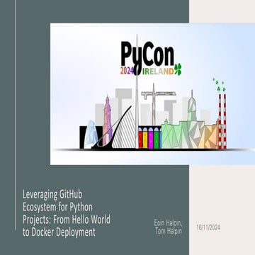 Leveraging the GitHub Ecosystem for Python Projects: From Hello World to Docker Deployment | PDF