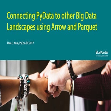 Pyconde Pydata Karlsruhe 2017 Connecting Pydata To Other Big Data