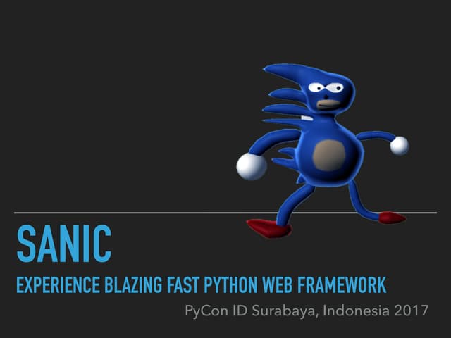 Sanic Experience Blazing Fast Python Web Framework Ppt 0113