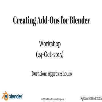 Creating Add-Ons with Blender | PPT