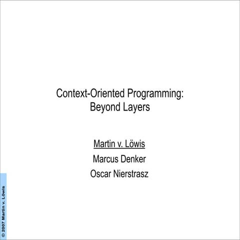 Context Oriented Programming Beyond Layers Ppt 1731