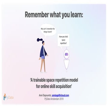 Remember what you learn “A trainable spaced repetition model for online ...