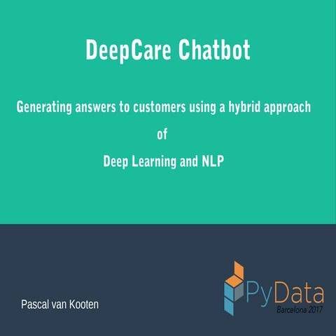 Deepcare Chatbot Generating Answers To Customers Using A Hybrid Approach Of Deep Learning And