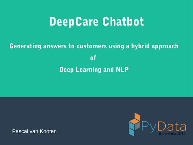 Deepcare Chatbot Generating Answers To Customers Using A Hybrid Approach Of Deep Learning And