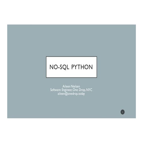 Aileen Nielsen Nosql Python Making Data Frames Work For You In A Non Rectangular World Ppt