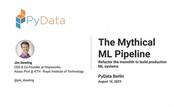 Pydata Berlin 2023 Mythical Ml Pipeline Pdf