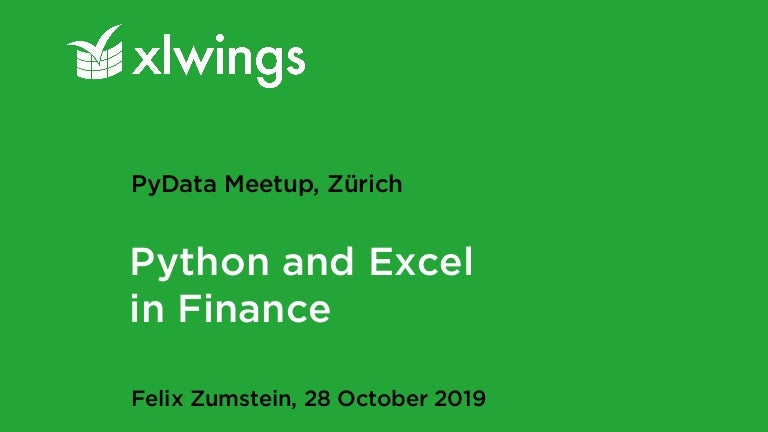 Python and Excel in Finance (PyData meetup Zurich)