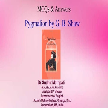 MCQs_PPT_G. B. Shaw's Pygmalion | PPT
