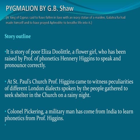 Pygmalion by g b shaw | PPTX