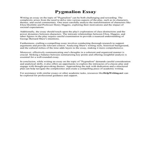 Pygmalion Essay. Essays and Criticism: The Ending of Pygmalion: A ...