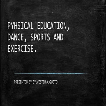 PYHSICAL EDUCATION, DANCE, SPORTS AND EXERCISE REWVIEW.pptx