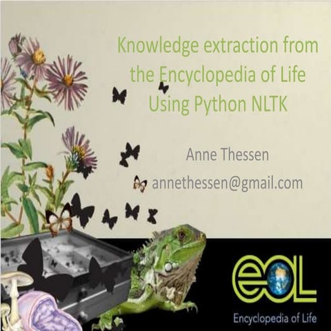 Knowledge extraction from the Encyclopedia of Life using Python NLTK | PPT