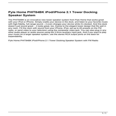Pyle Home PHIT84BK iPod/iPhone 2.1 Tower Docking Speaker System | PDF