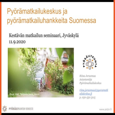 Pyörämatkailukeskus ja pyörämatkailuhankkeita Suomessa | PPT