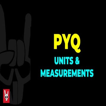 PYQ Units & Measurement by unacademy educator | PPT