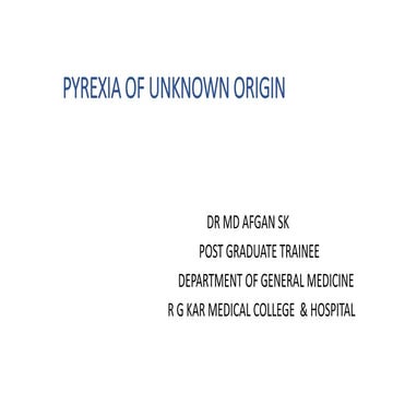 PYREXIA OF UNKNOWN ORIGIN.pptx